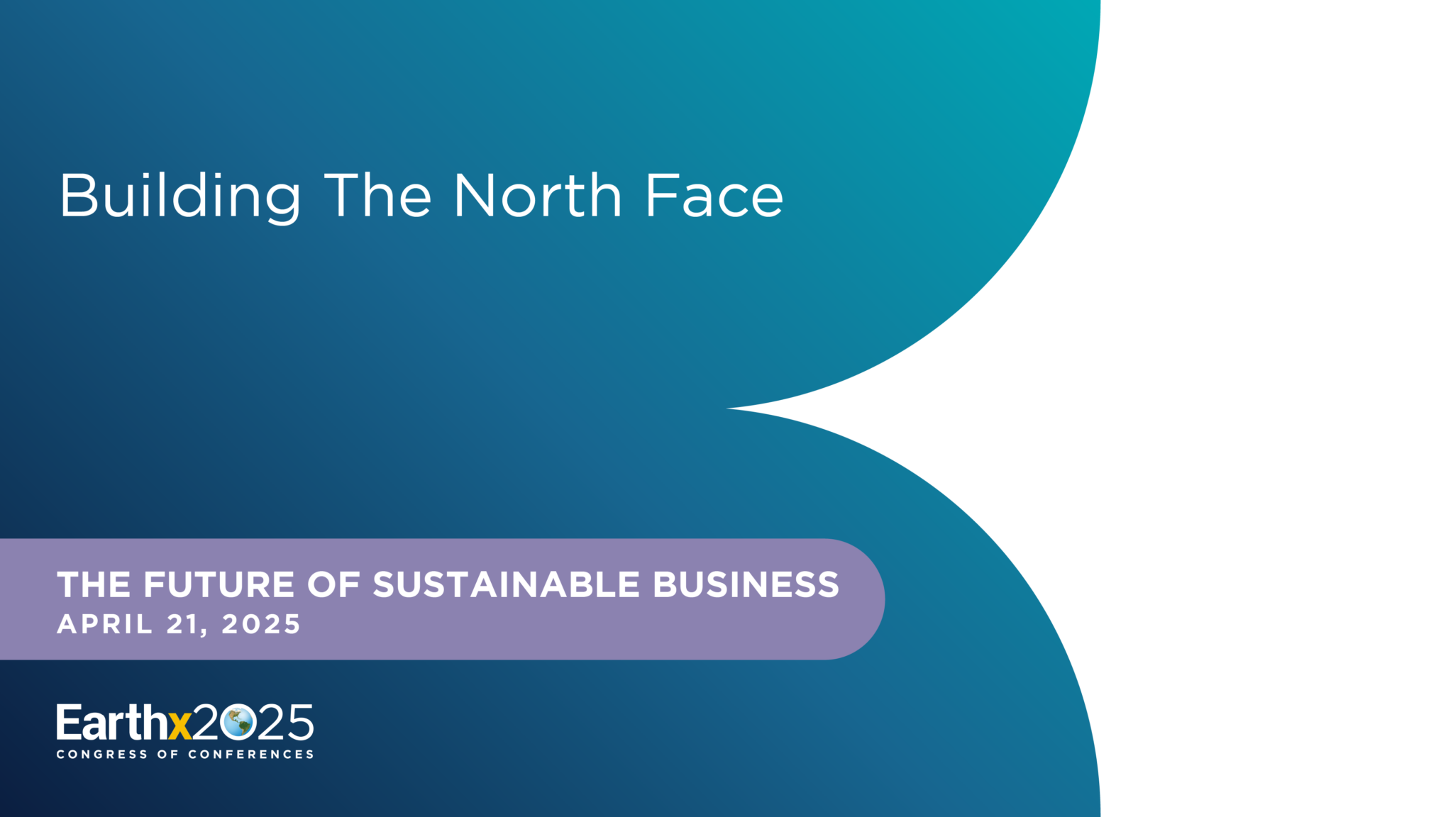 Building the North Face - EarthX