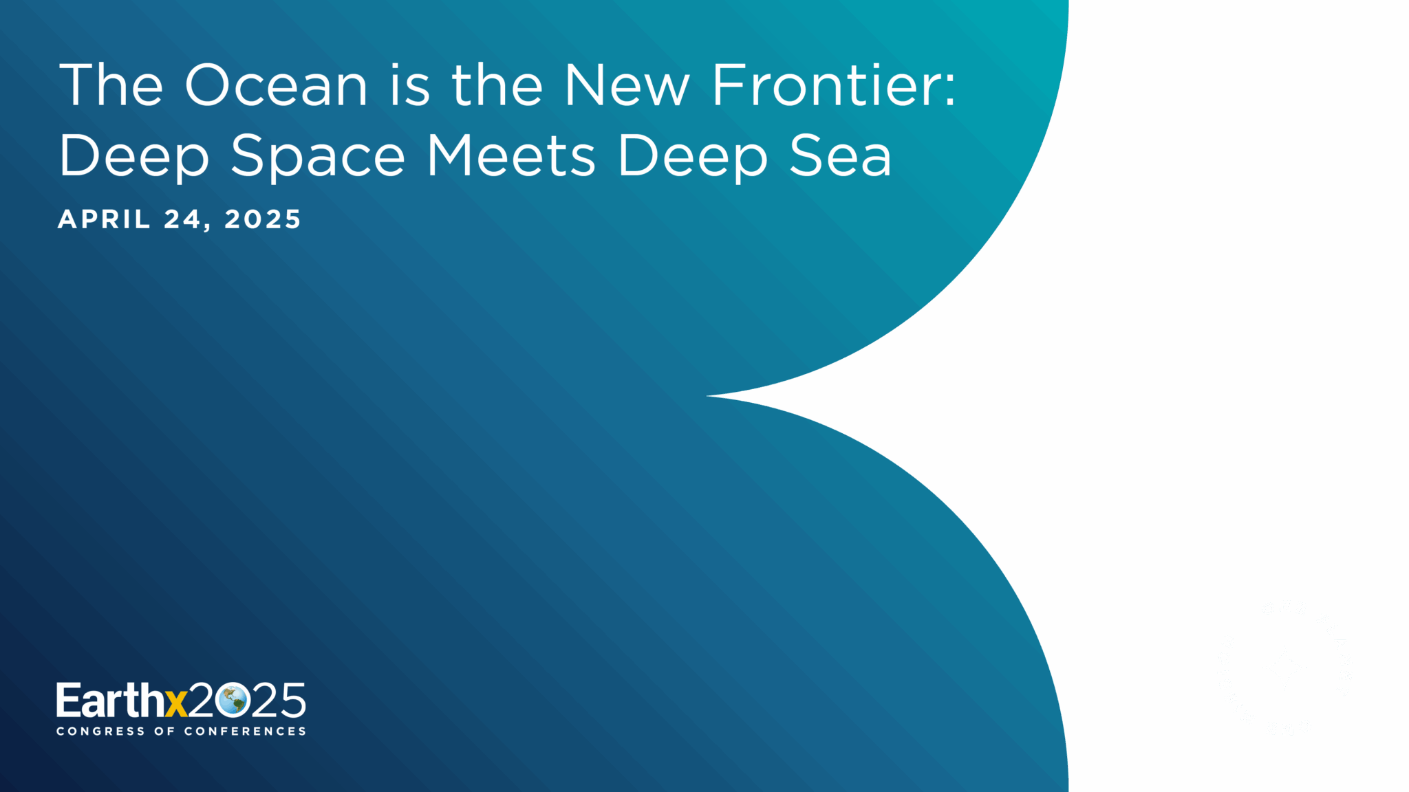 The Ocean is the New Frontier: Deep Space Meets Deep Sea - EarthX