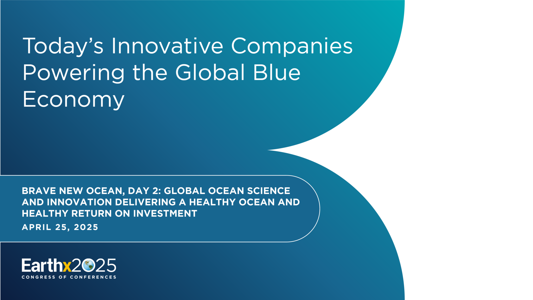 Today’s Innovative Companies Powering the Global Blue Economy - EarthX